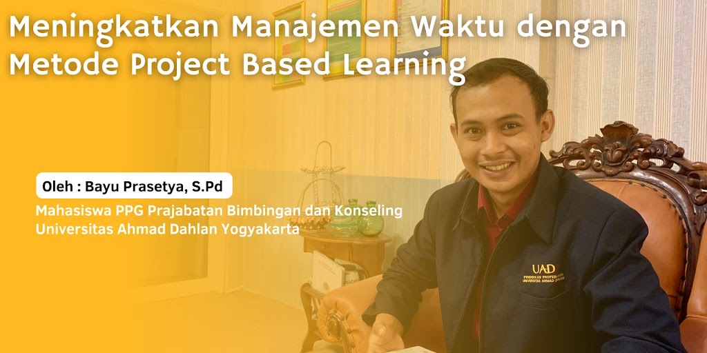 Metode Project Based Learning Dapat Meningkatkan Manajemen Waktu. | OKU ...